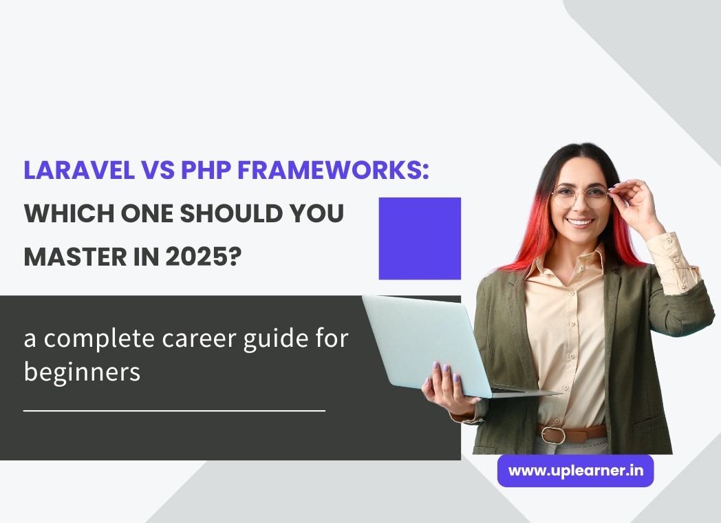 Laravel vs PHP Frameworks: Which One Should You Master in 2025?